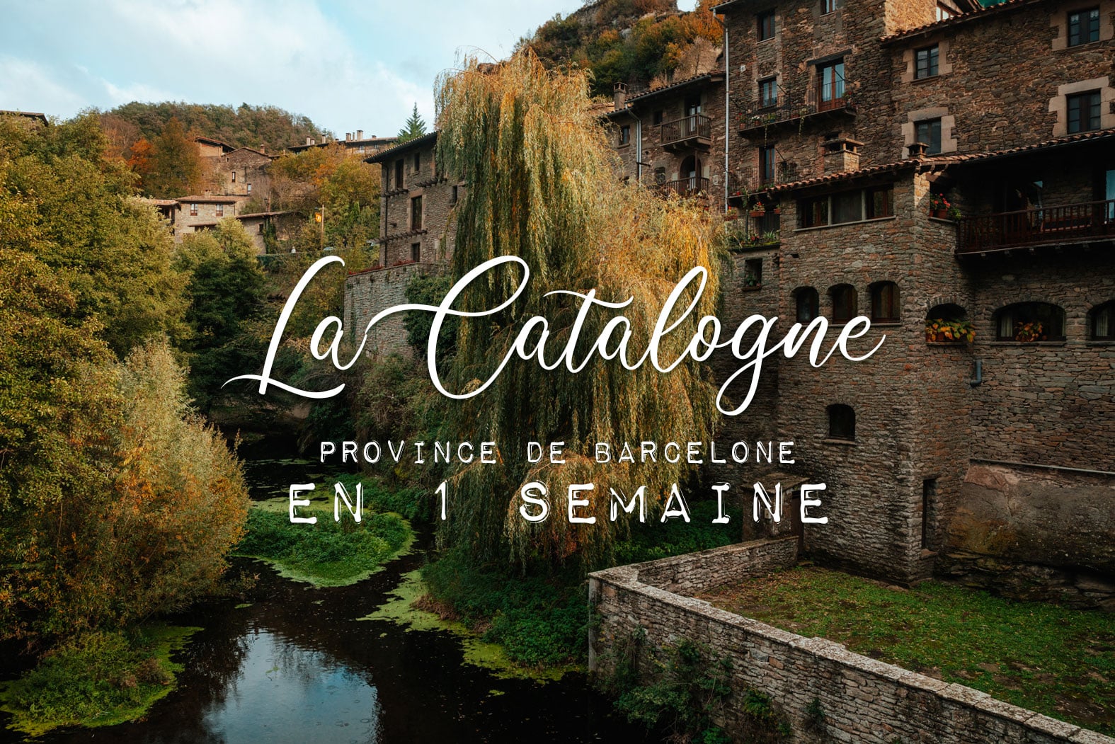 Road trip en Catalogne 1 semaine • blog voyage